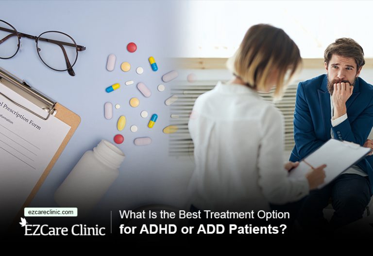 What Is the Best Treatment Option for ADHD or ADD Patients?
