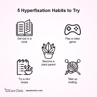 Hyperfixation and Its Links to Mental Health & Productivity - EZCare Clinic