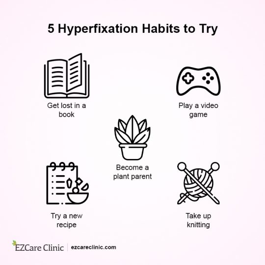 Hyperfixation and Its Links to Mental Health & Productivity - EZCare Clinic