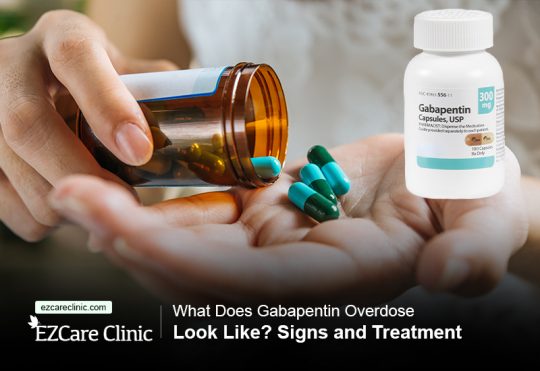What Does Gabapentin Overdose Look Like? Signs and Treatment