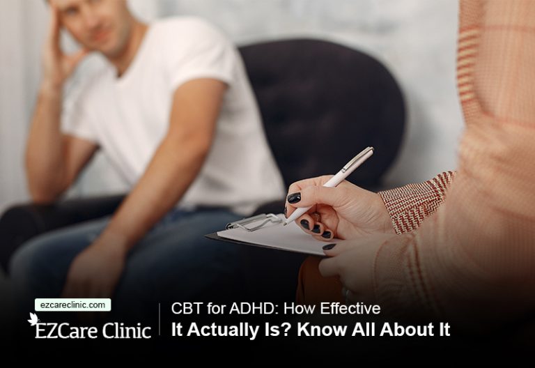 CBT for ADHD: How Effective It Actually Is? Know All About It