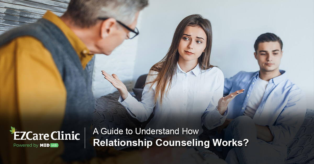 A Guide to Understand How Relationship Counseling Works?