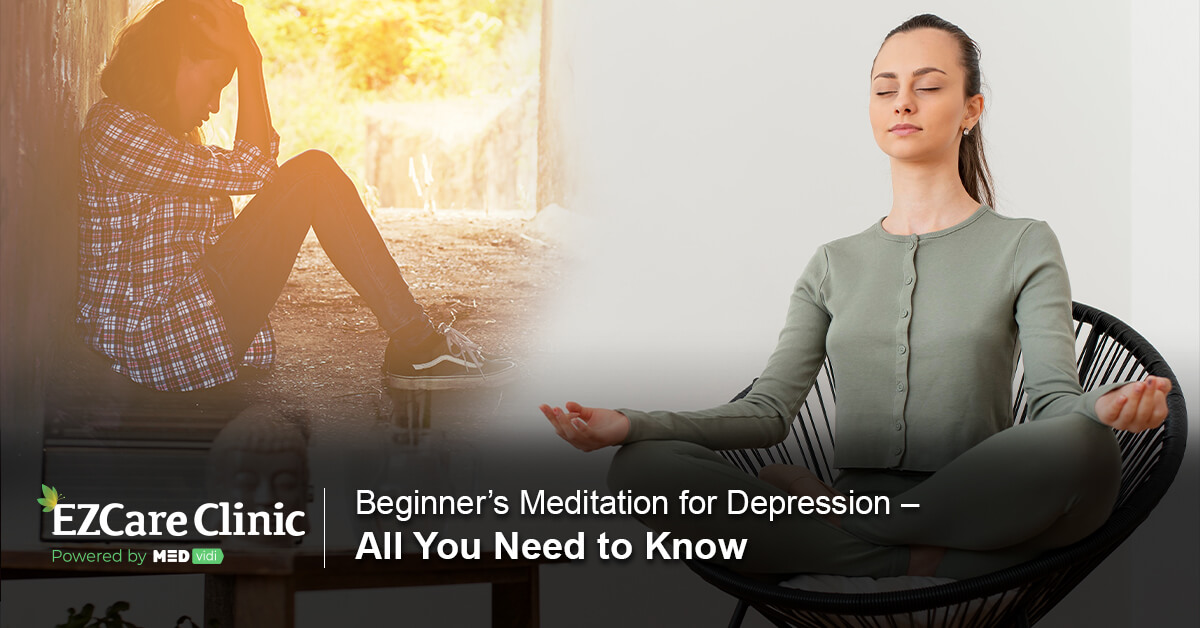Beginner's Meditation for Depression - All You Need to Know