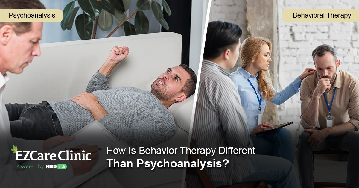 How Is Behavior Therapy Different Than Psychoanalysis? - EZCare Clinic